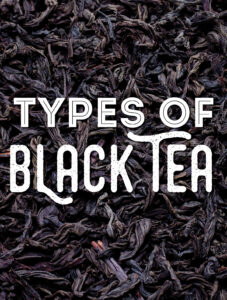 21 Types Of Black Tea (With Photos!) | Brew Buch